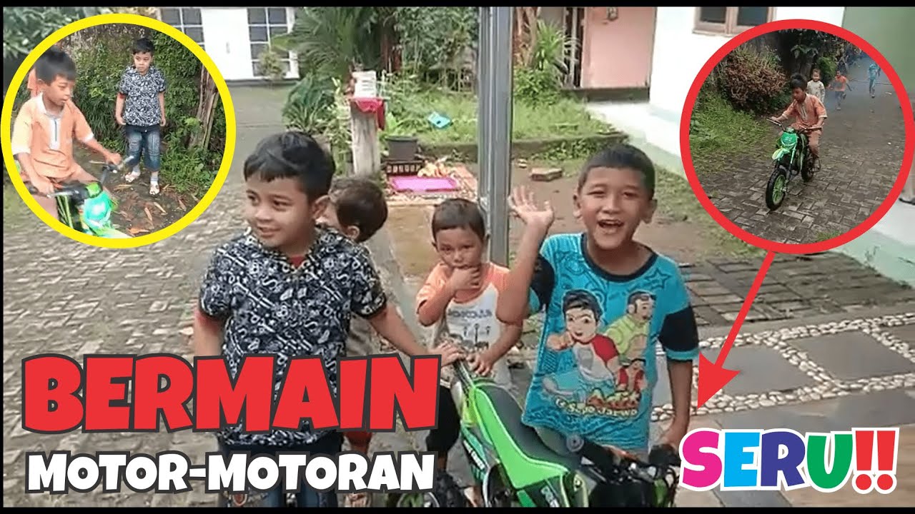 BERMAIN MOTOR MOTORAN BERSAMA TEMAN!! - YouTube
