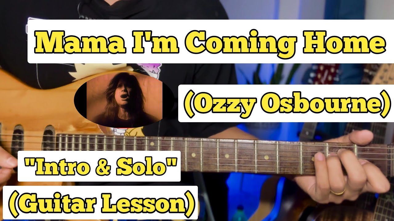 Mama I'm Coming Home - Ozzy Osbourne | Guitar Lesson | Intro & Solo | (With Tab) - YouTube
