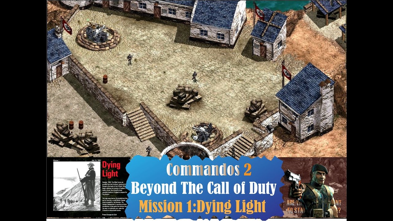 Commandos 2:Beyond The Call of Duty:Mission 1 Complete - YouTube
