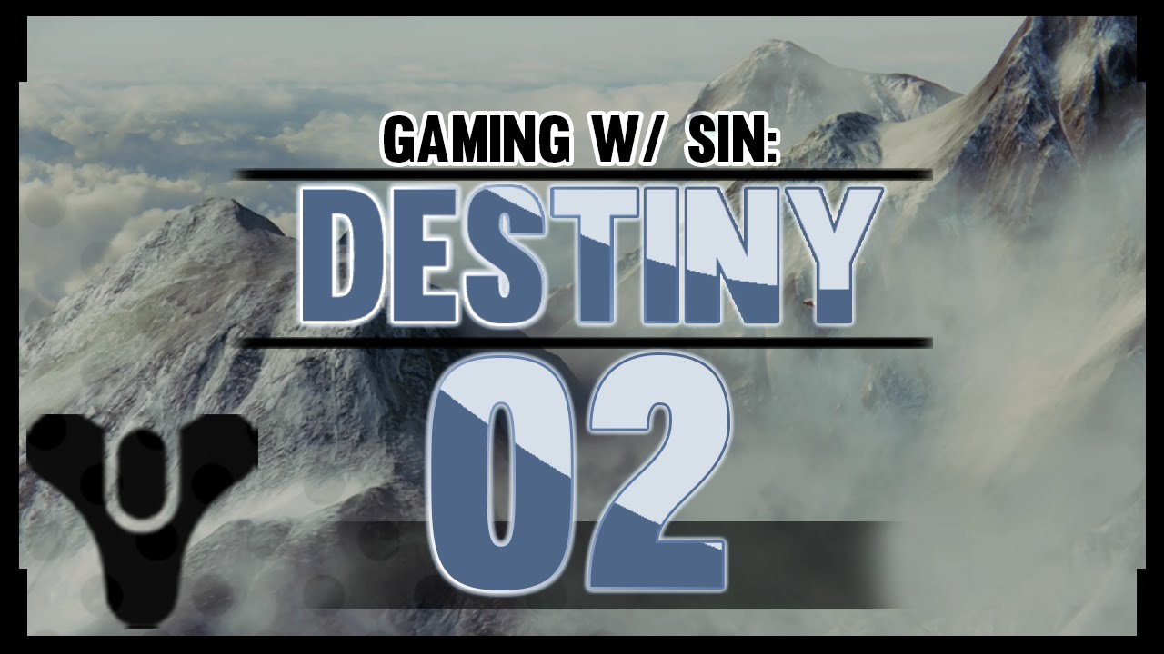 Destiny Walkthrough (PS4)- Sin The Murderer Ep. 2 - YouTube