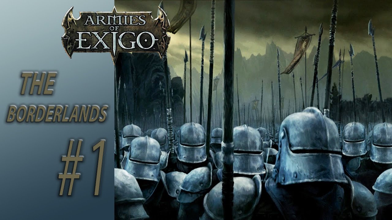 Armies of Exigo - Empire 1 - The Borderlands - Hard - YouTube