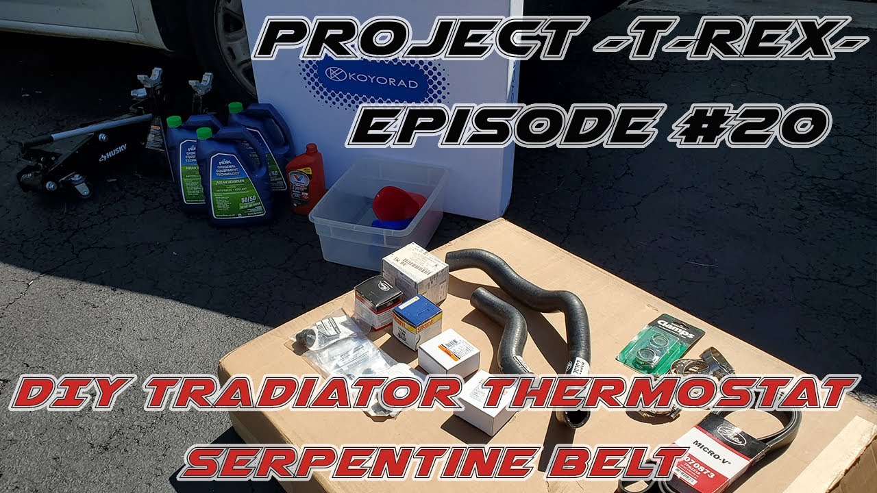 Radiator, Thermostat, Serpentine Belt Replacement ( Updates in ...