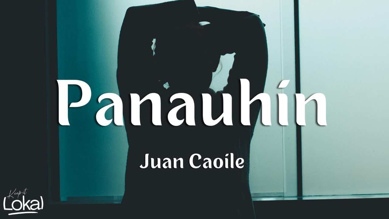 Panauhin by Juan Caoile (Lyrics) - YouTube