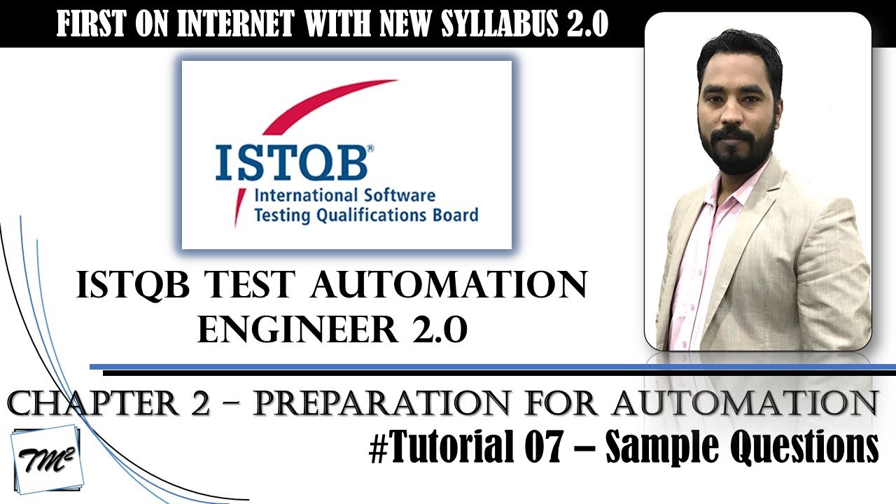 ISTQB Test Automation Engineer v2.0 | Tutorial 07 | Sample Questions on ...