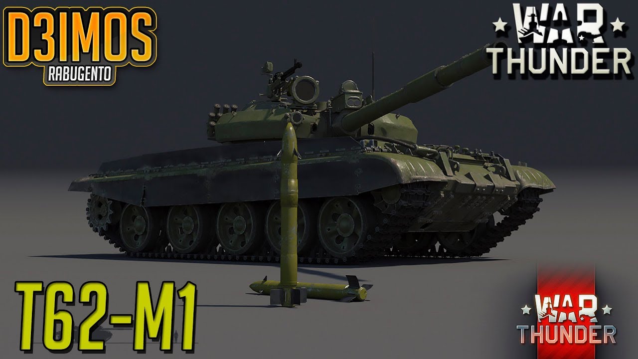WAR THUNDER! T62-M1 - YouTube