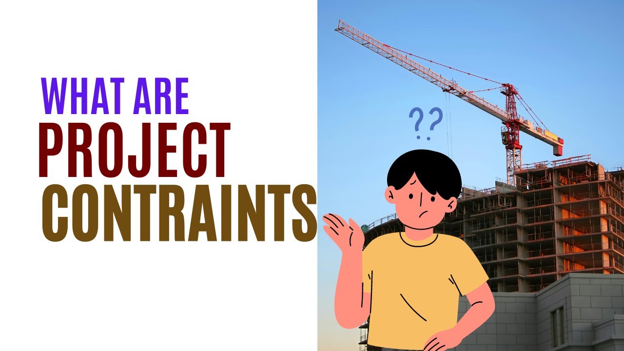 Unveiling the Secrets of Project Constraints - YouTube