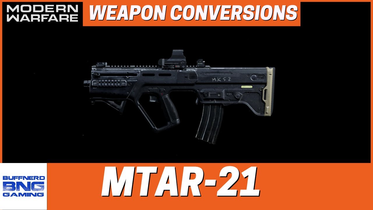 MTAR-21 Weapon Conversion - Call Of Duty Modern Warfare - YouTube