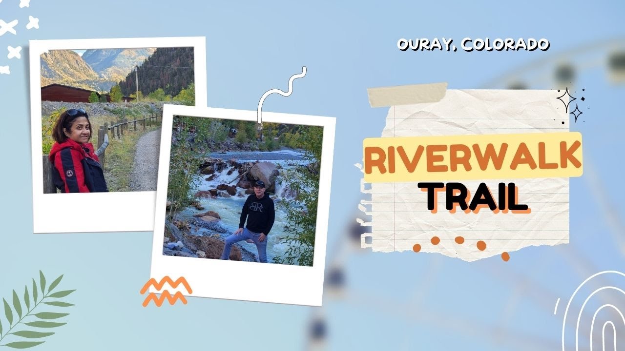 Riverwalk Trail, Ouray-Colorado (Uncompahgre River Walk) - YouTube