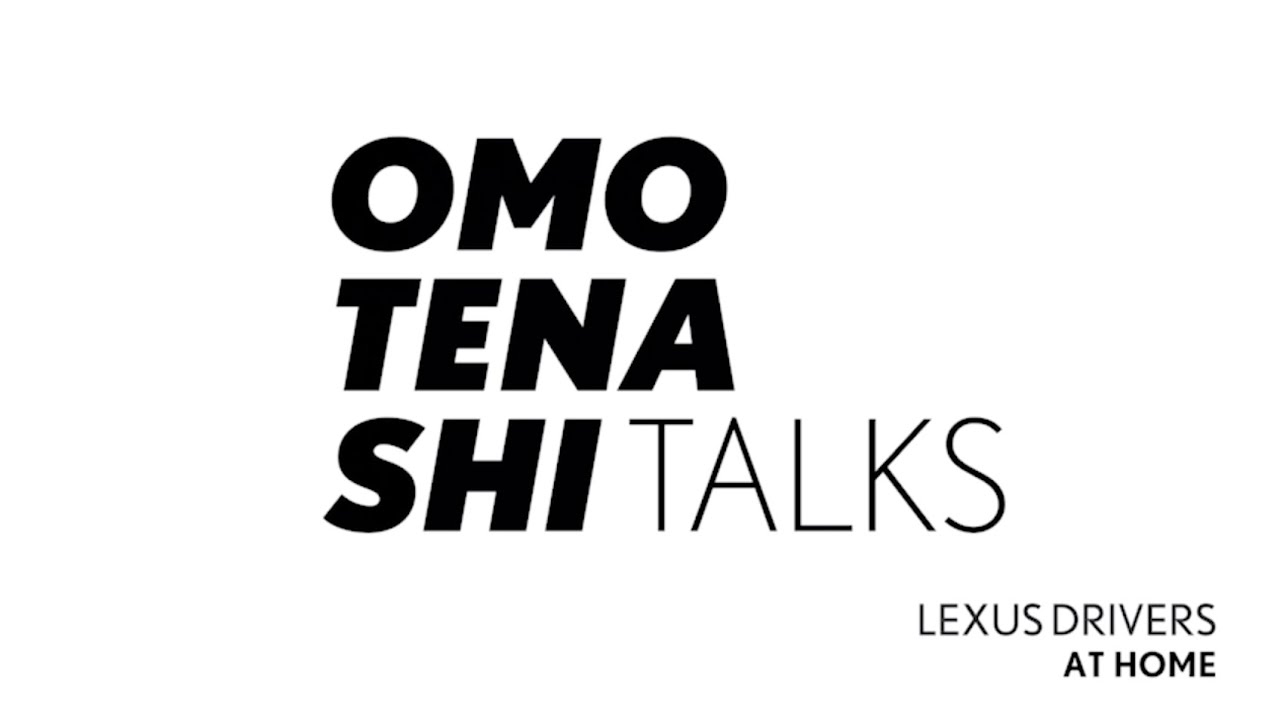 Lexus - Omotenashi Talks 2020 - YouTube