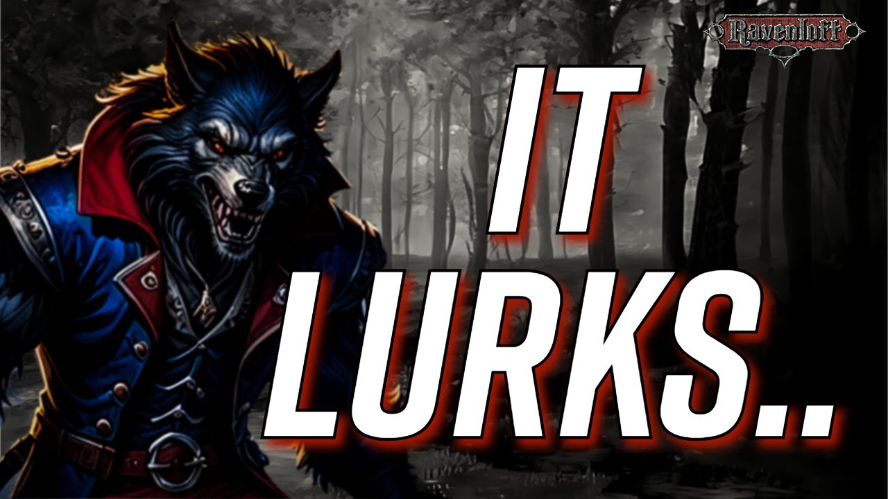 The Loup Garou, The Werewolf curse of #ravenloft - YouTube