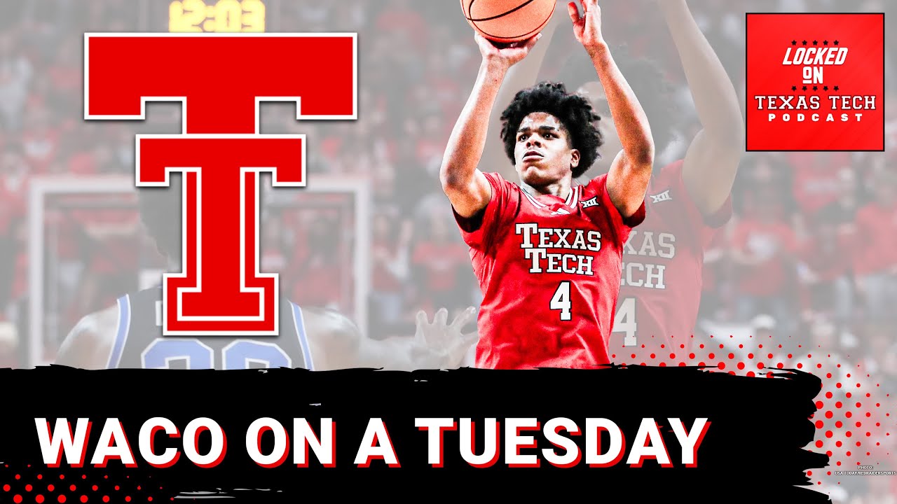 HOOPS: Texas Tech Making The Trip To Waco | Bears and Red Raiders At ...
