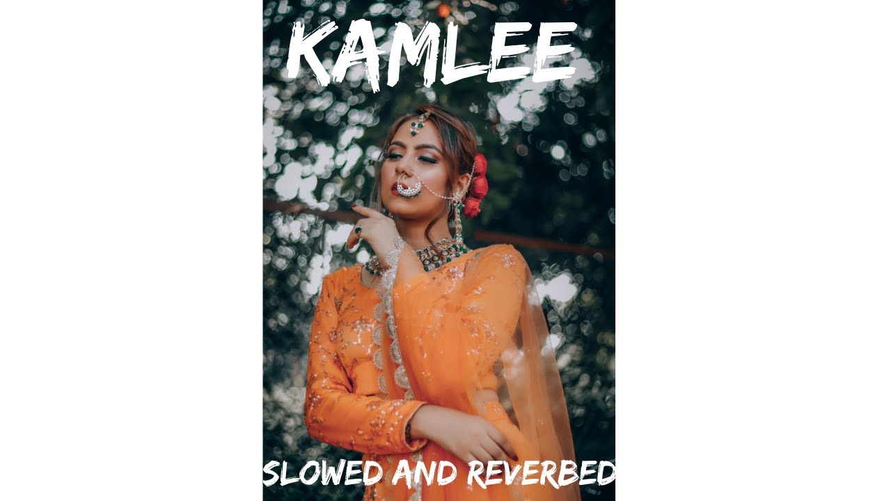 Kamlee ( slowed & reverb ) | SARRB x Starboy - YouTube