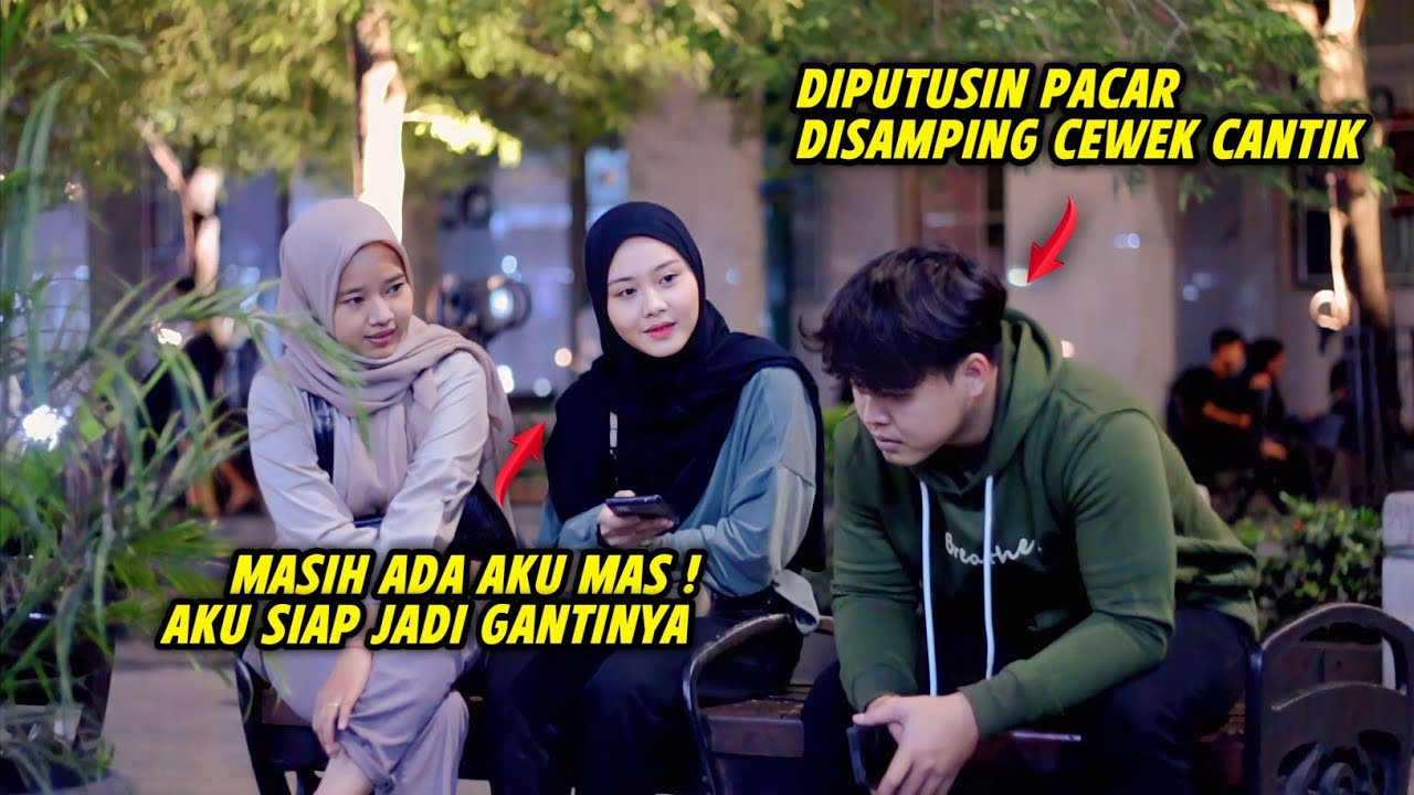 COWOK INI DIPUTUSIN PACAR DISAMPING UKHTI CANTIK, "MASIH ADA AKU MAS ...