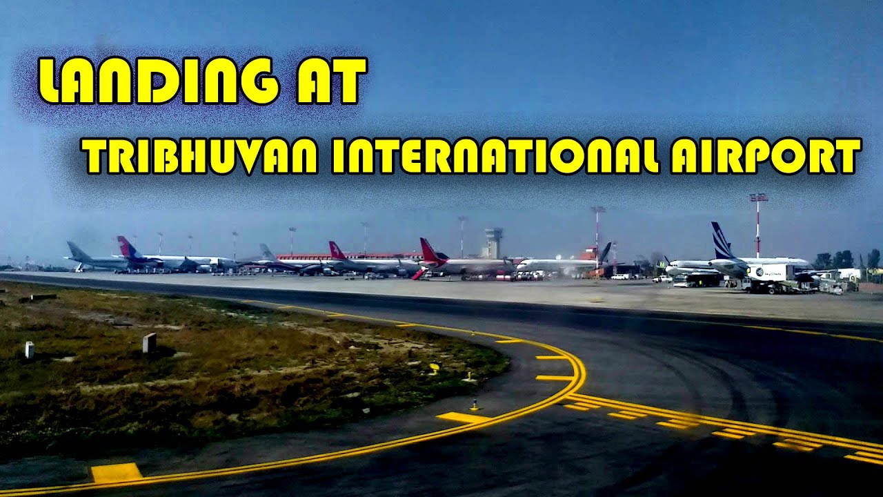 Landing at Tribhuvan International Airport - YouTube