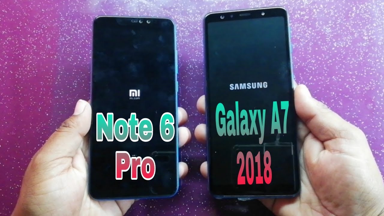 Samsung Galaxy A7 2018 vs Redmi Note 6 Pro Speed Test Comparison - YouTube