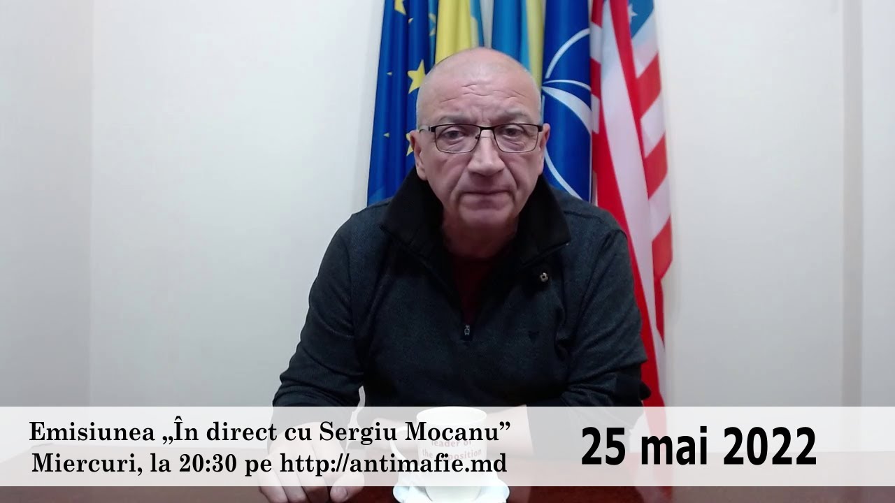 Emisiunea „În direct cu Sergiu Mocanu” din 25 mai 2022 - YouTube