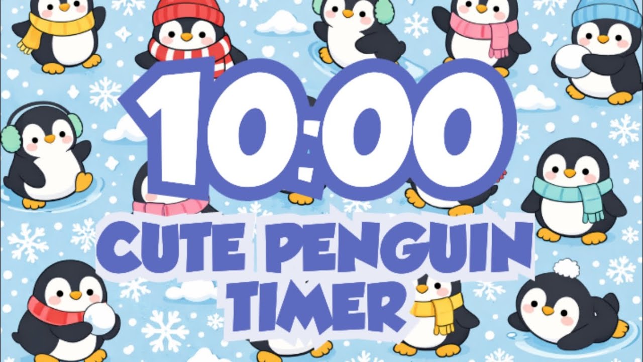 10-Minute Cute Penguin Winter Timer – Cozy Focus & Classroom Countdown ...