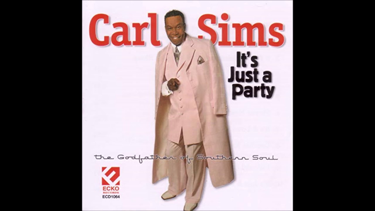 Carl Sims - It's Just A Party - YouTube