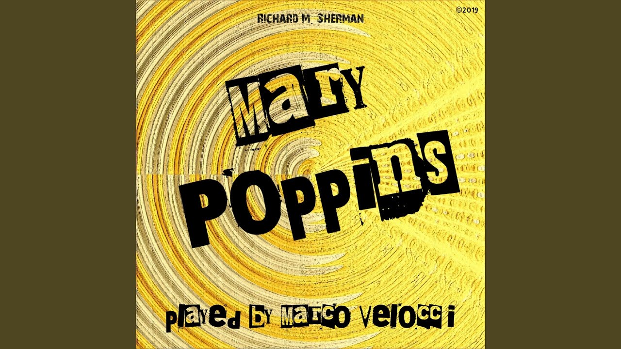 Mary Poppins (Piano Version) - YouTube Music