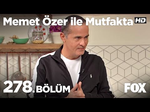 Memet Özer ile Mutfakta 278. Bölüm - Sinan Engin ve Selen Sevigen
