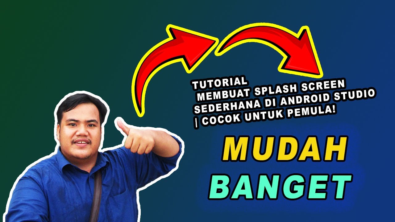 Tutorial Membuat Splash Screen Sederhana di Android Studio | Cocok untuk Pemula! - YouTube