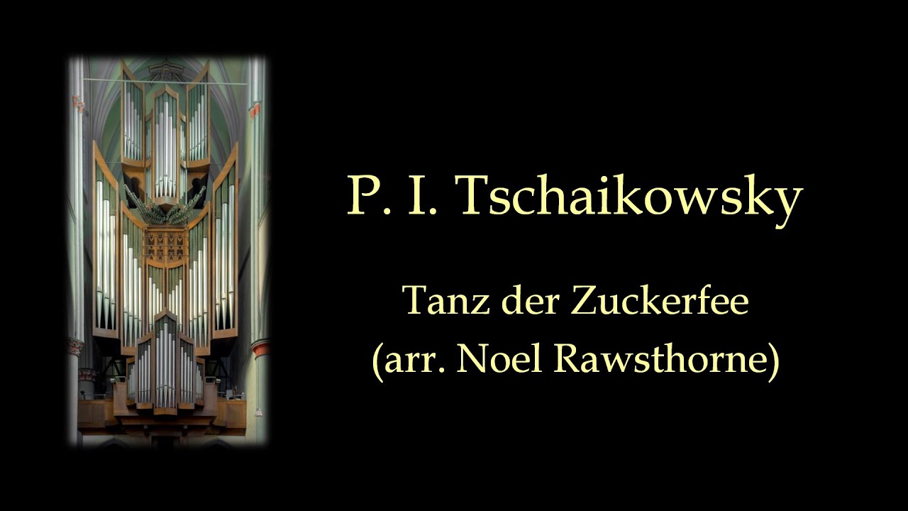 P. I. Tschaikowsky: Tanz der Zuckerfee - Dance of the Sugar Plum Fairy ...