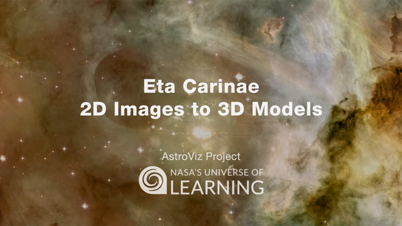 Eta Carinae: 2D Images to 3D Models - YouTube