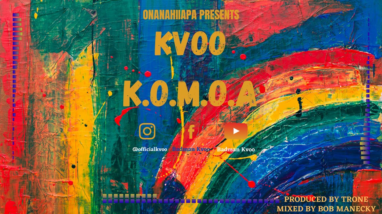 Kvoo - Komoa (Official Audio) - YouTube
