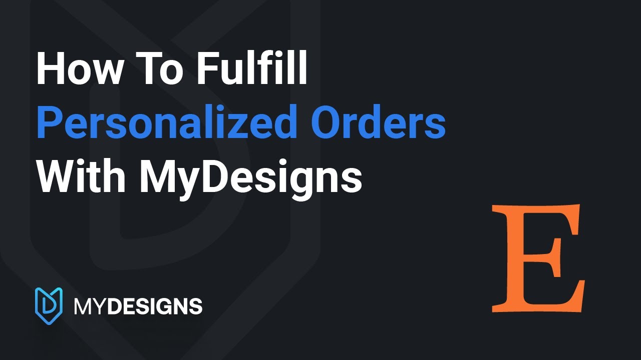How To Fulfill A Personalized Order With MyDesigns - YouTube