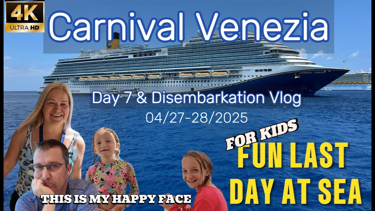 Carnival Venezia | Fun(ISH) Last Day at Sea | Day 7 | 04/26/25 - YouTube