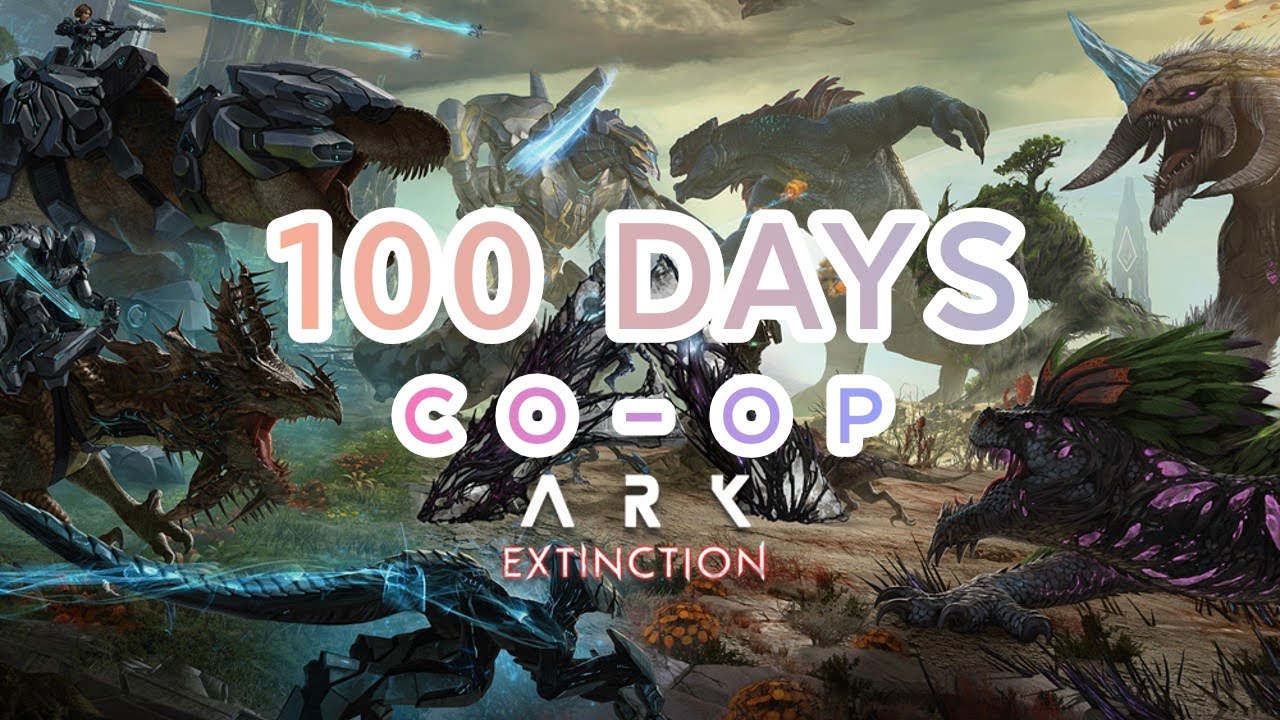 100 Ngày ARK CO-OP DLC Extinction: Đánh bại BOSS Alpha King Titan - YouTube