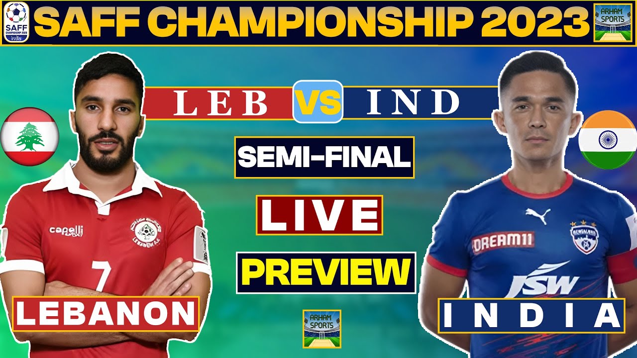 🔴Live : India Vs Lebanon Football Match 2023 Preview Live | IND Vs LEB ...