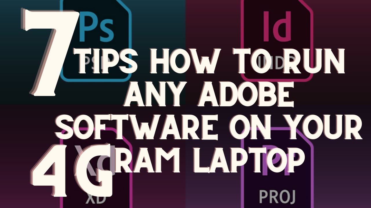 How to Run Adobe softwares in 4GB ram laptop without lagging!!! - YouTube