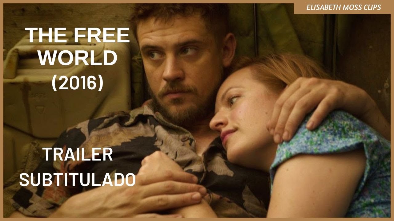 The Free World (2016) | Official Trailer (Subtitulado al Español) - YouTube