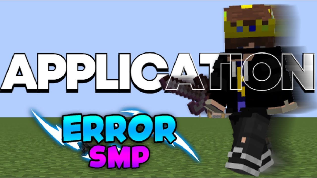 Application For Error Smp @aTerroRR @ITSALIPLAYZ - YouTube