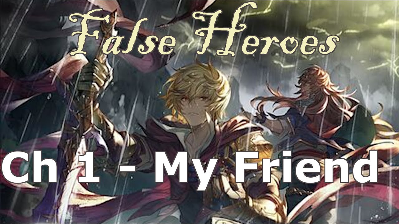 [Granblue Fantasy] Side Story: False Heroes - Chapter 1: My Friend - YouTube