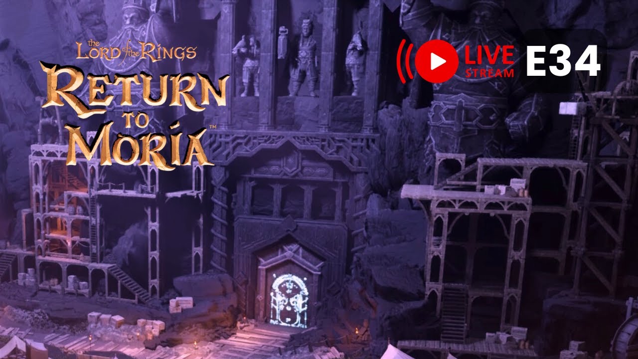 🔴LIVE - Return to Moria™ - E34 Mining Mithril for New Armor & Weapons ...