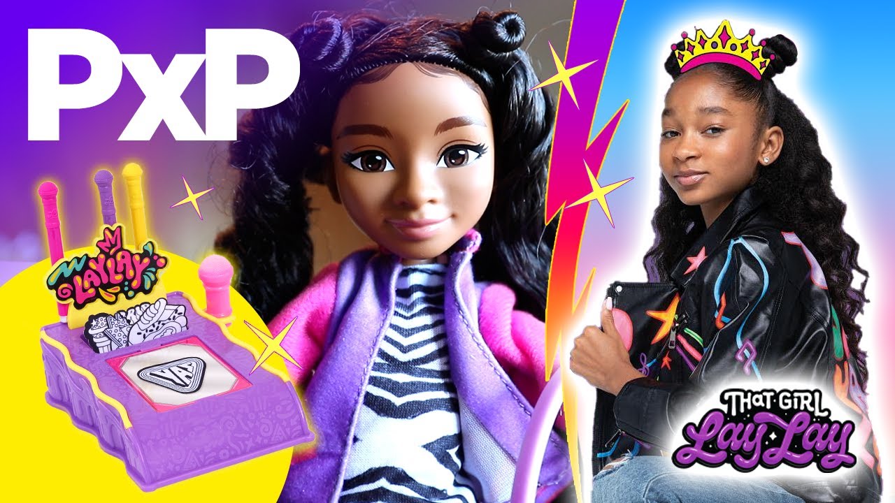 Sparkle and shine like a star with Just Play’s That Girl Lay Lay toys ...