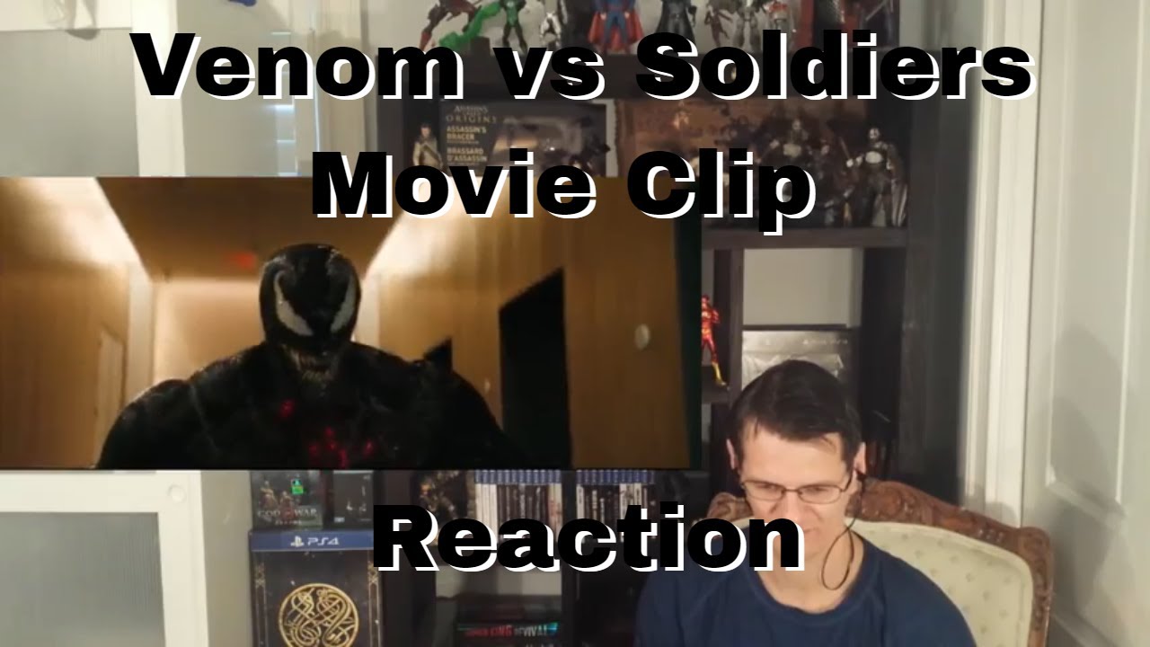 Venom vs Soldiers Movie Clip Reaction - YouTube
