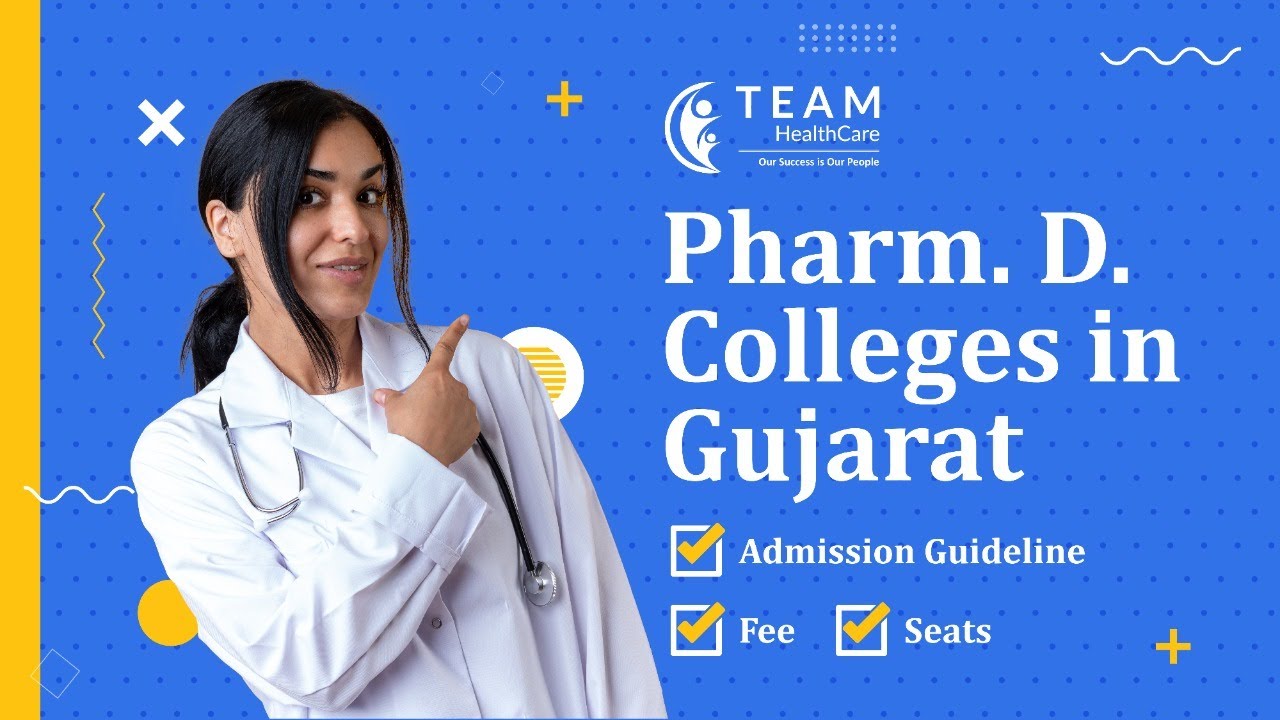 Pharm - D Colleges in Gujarat || Doctor of Pharmacy || Pharm D Course ...