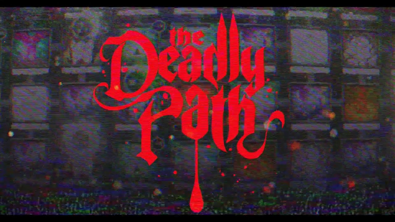 The Deadly Path - Demo Trailer (2024.07.17) - YouTube
