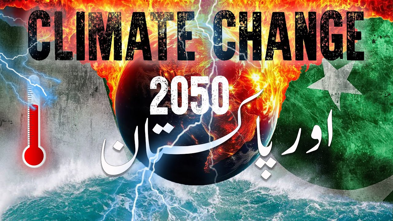 what will happen in Pakistan if global warming is increase explained ...