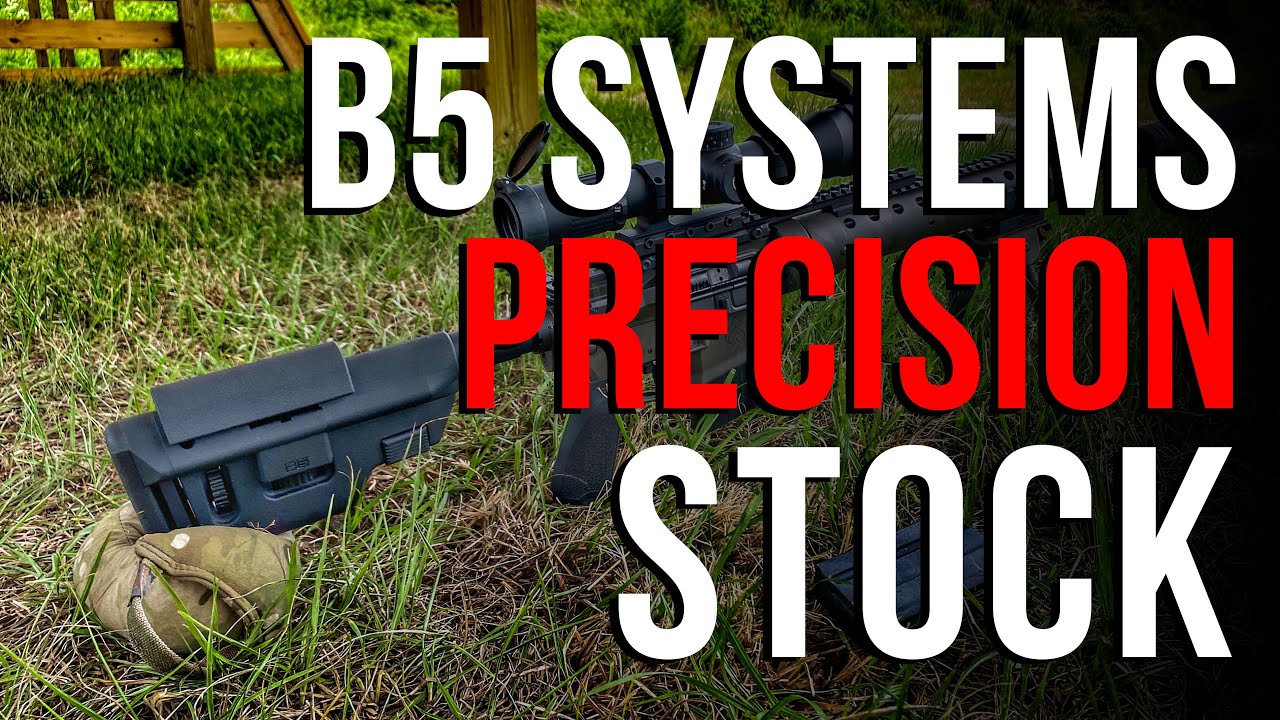 B5 Systems Precision Stock - YouTube