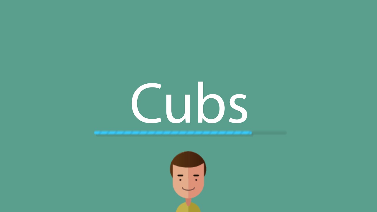 Cubs pronunciation - YouTube