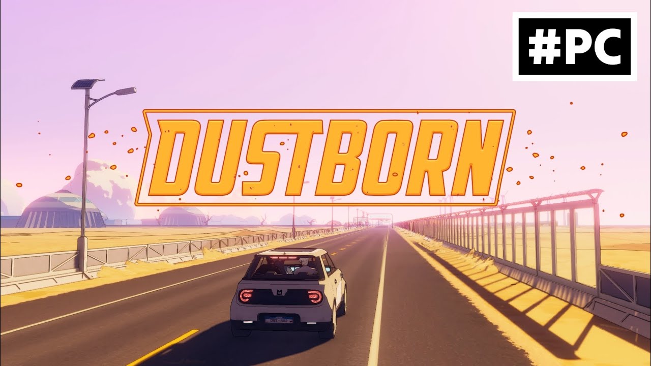 Dustborn PC - First Time Played For Few Minutes Gameplay Walkthrough On ...