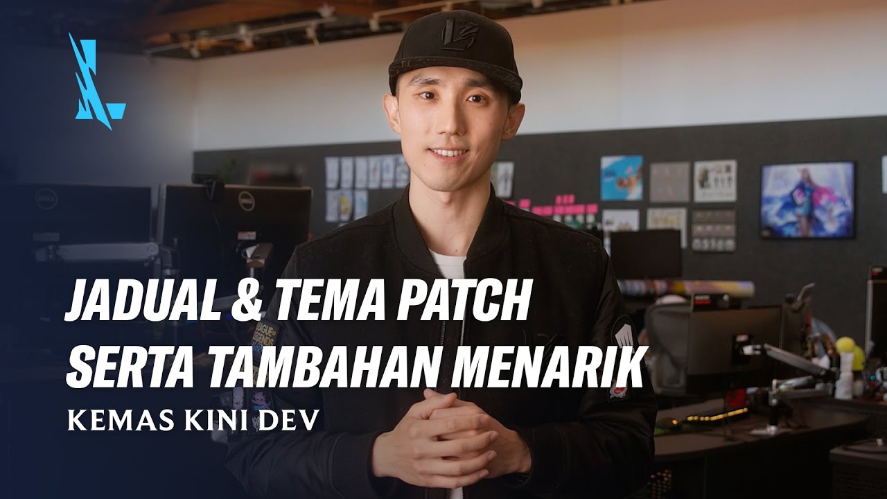 Kemas Kini Dev: Jadual & Tema Patch serta Tambahan Menarik | Jangkaan ...