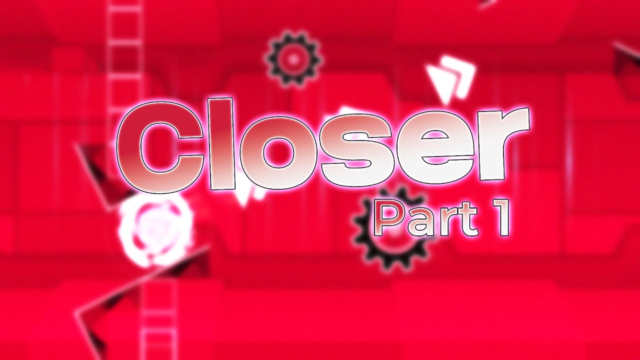 'Closer' Part 1 Showcase - YouTube