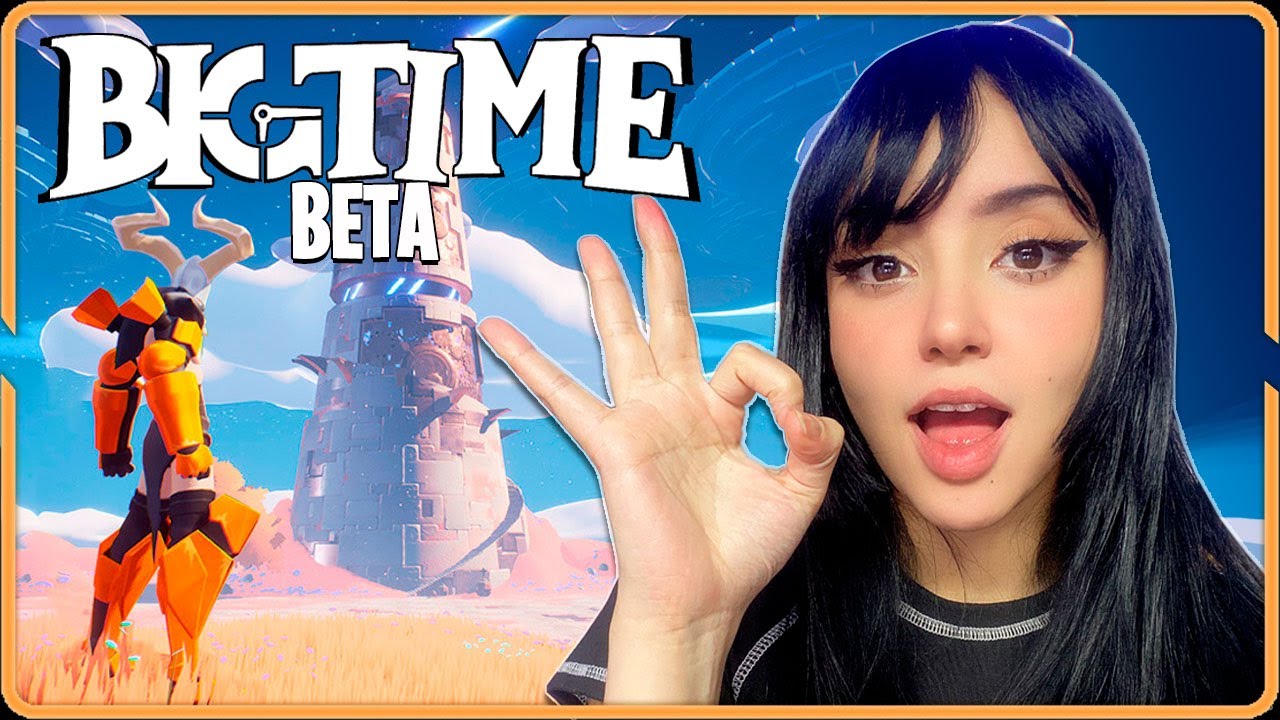 MIS PRIMERAS IMPRESIONES DE BIGTIME! - YouTube