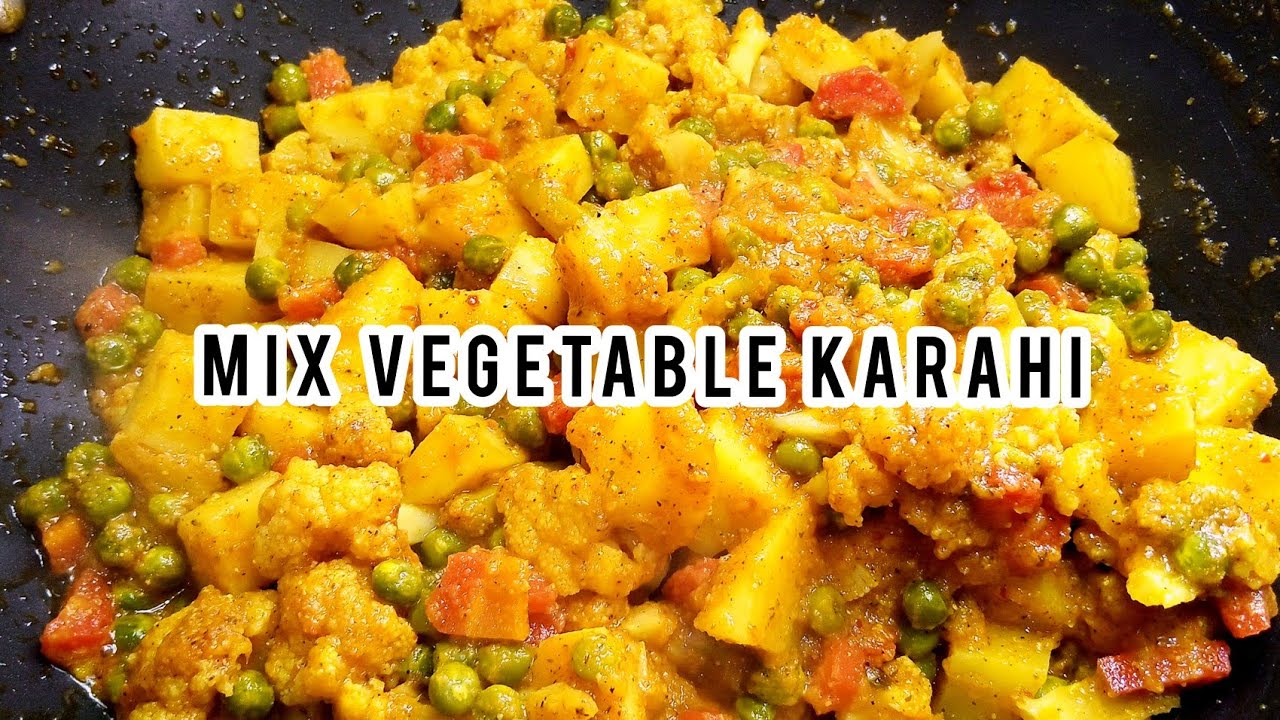 Traditional Vegetable Karahi Recipe: Perfect for Veggie Lovers | Recipe ...