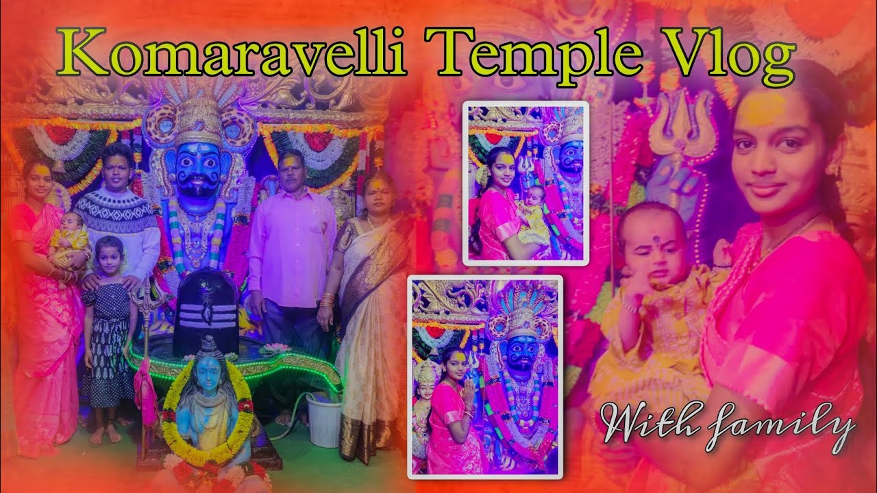komaravelli temple with family vlog // full crazy entertainment emotional // #bolarumrinku - YouTube